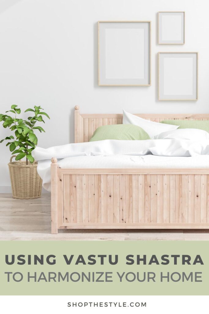 Create A Harmonious Home Using Vastu Shastra - Shop The Style